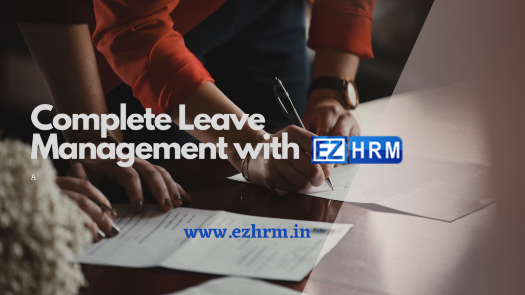Leave Management System | #1 Best Software EZHRM